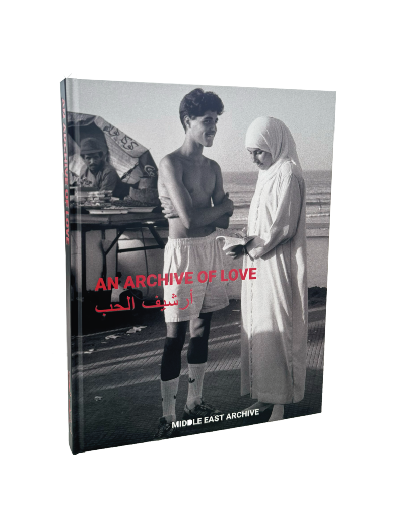 AN ARCHIVE OF LOVE – MIDDLE EAST ARCHIVE